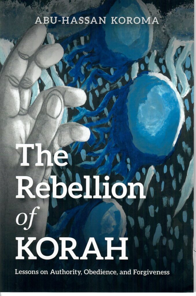 "The Rebellion of KORAH" - A Faith-Based Exploration of Biblical ...