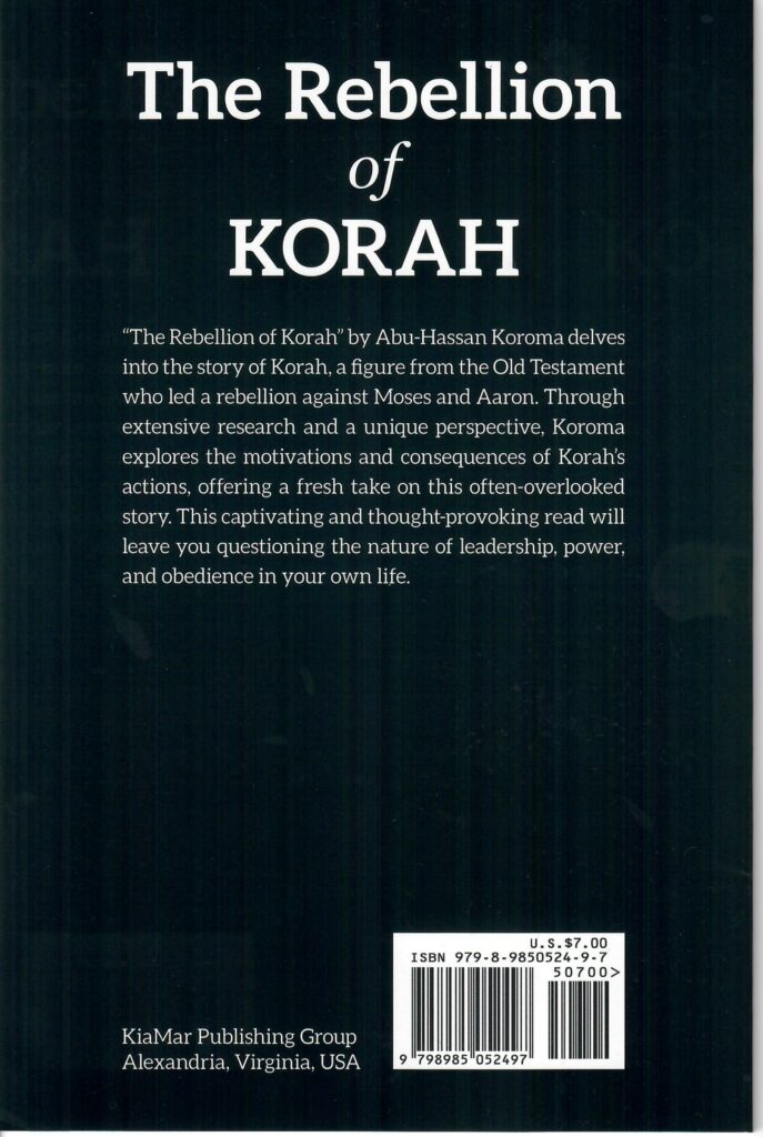 "The Rebellion of KORAH" - A Faith-Based Exploration of Biblical ...